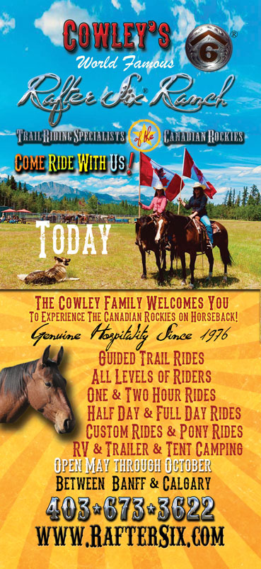 Welcome To Cowley's Rafter Six® Ranch ~ Trail Riding Specialists of the ...